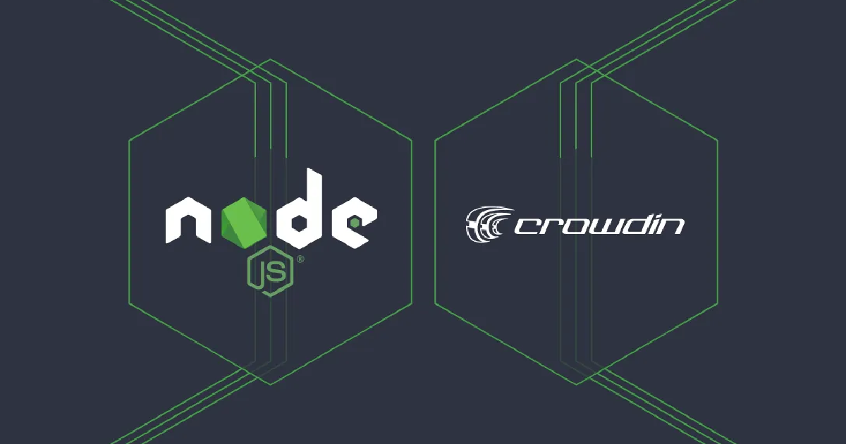 Node.js i18n and Localization: The Developer Guide | Crowdin Blog