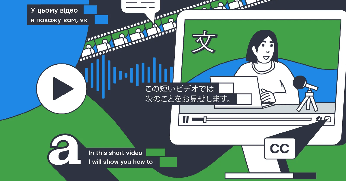 How to Translate Subtitles into Different Languages | Crowdin Blog